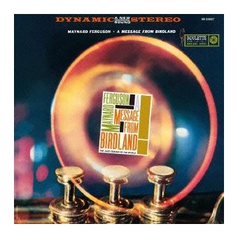 A message from birdland/ed limitee - Maynard Ferguson - CD album ...