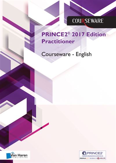PRINCE2® 2017 Edition Practitioner Courseware - English - broché ...
