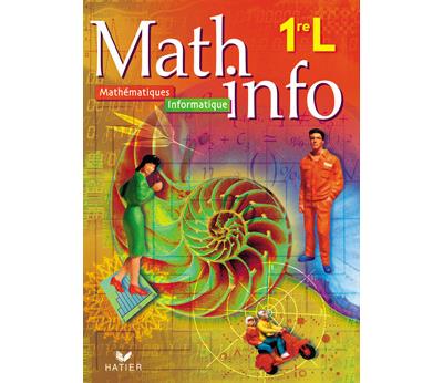 Math-Info, Mathematiques Informatiques 1Ere L, Livre De L'Eleve ...