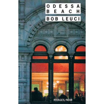 Odessa Beach - Poche - Bob Leuci, Annie Hamel - Achat Livre | fnac