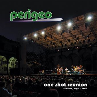 One Shot Reunion : Florence, July 23, 2019 - Perigeo - CD album - Achat ...