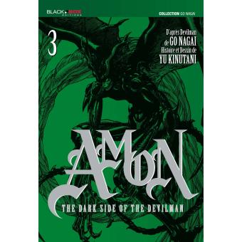 Amon - Tome 3 - Amon - the dark side of Devilman - Yu Kinutani, Go Nagai - broché - Achat Livre ...