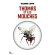 Thomas et les mouches - broché - Benjamin Loppin - Achat Livre ou ebook ...