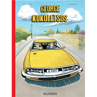 George Kokoletsos - cartonné - Rafaele Bacchetta, Christophe Baenziger ...