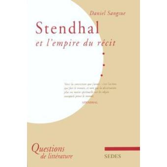 Stendhal et l'empire du récit - broché - Sangsue - Achat Livre | fnac