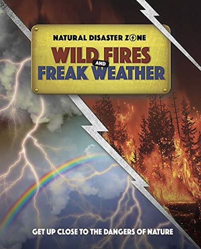 NATURAL DISASTER ZONE: WILDFIRES AND FREAK WEATHER - Achat Livre | fnac