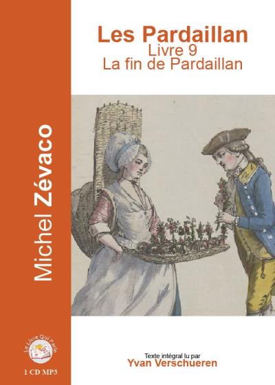 Les Pardaillan - La fin de Pardaillan - 1 CD audio Tome 9 - Les ...