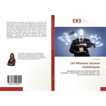 Les Réseaux sociaux numériques Nouveaux outils de communication des ...