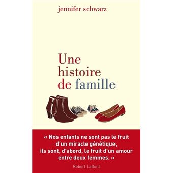 Une histoire de famille - broché - Jennifer Schwarz - Achat Livre | fnac