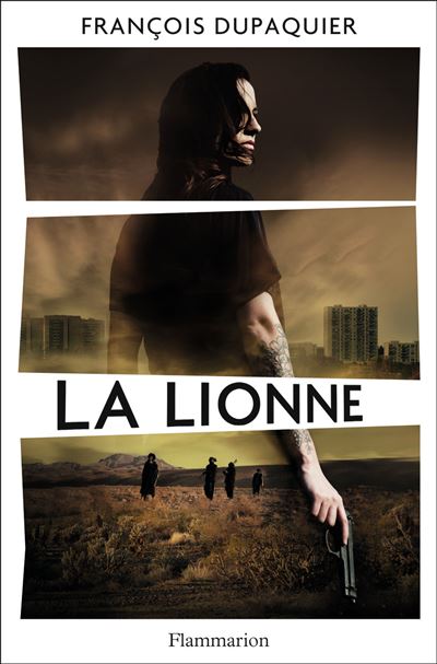 La Lionne - broché - François Dupaquier - Achat Livre ou ebook | fnac