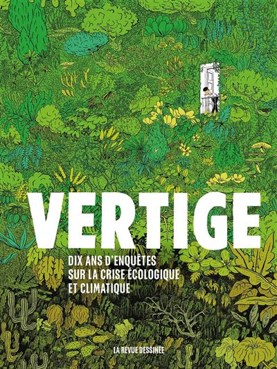 Vertige - Dix ans d'enquêtes sur la crise écologique et climatique ...