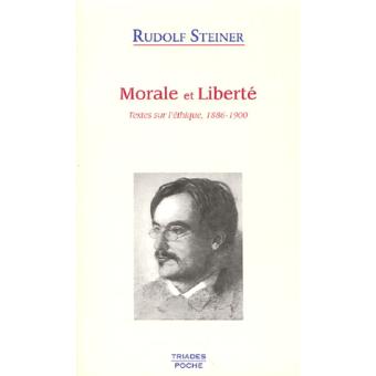 Morale Et Liberte Textes sur l'éthique, 1886-1900 - Poche - Rudolf ...