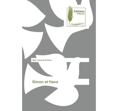 Simon et Hans - broché - Alain Jacquot-Boileau - Achat Livre | fnac