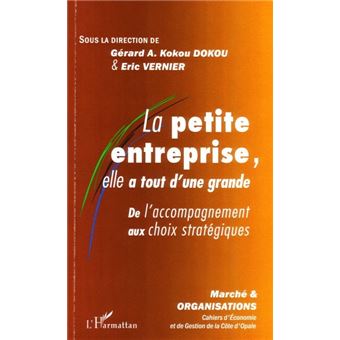 La petite entreprise, elle a tout d'une grande De l'accompagnement aux ...