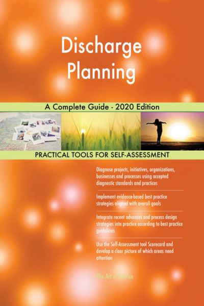 Discharge Planning A Complete Guide - 2020 Edition - ebook (ePub ...