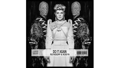 Do it again EP featuring Robyn - Robyn and La Bagatelle Magique ...