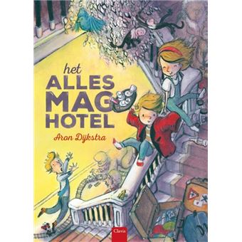 Het Alles mag hotel - cartonné - Aron Dijkstra - Achat Livre | fnac