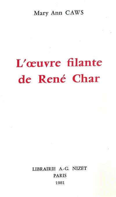 L'Œuvre filante de René Char - broché - Mary Ann Caws - Achat Livre | fnac