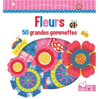 Fleurs - 50 grandes gommettes Avec 50 grandes gommettes - broché ...