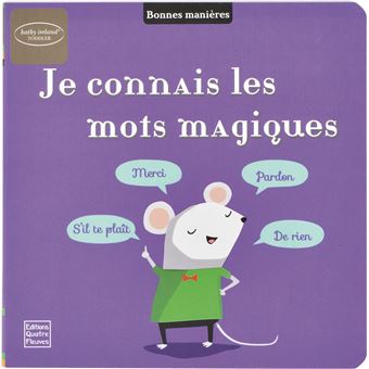 Je connais les mots magiques - cartonné - Kathy Ireland, Livre tous les ...