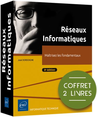 Réseaux Informatiques - Coffret de 2 livres - Maîtrisez les ...