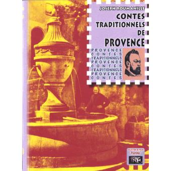 Contes traditionnels de Provence - broché - Collectif - Achat Livre | fnac