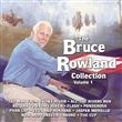 The Bruce Rowland Collection Volume 1 - Bruce Rowland - CD album ...