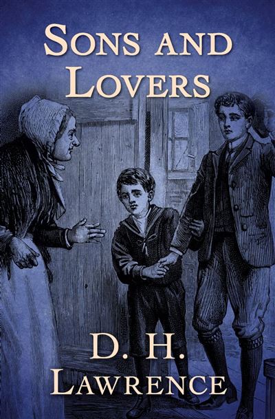 Sons and Lovers - ebook (ePub) - Lawrence, D H - Achat ebook | fnac