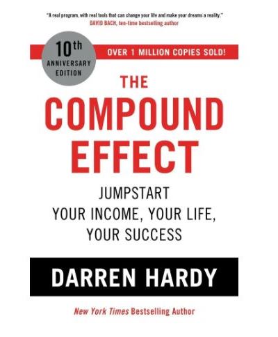 The Compound Effect - relié - Darren Hardy - Achat Livre ou ebook | fnac