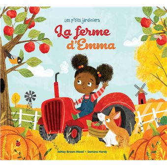 La ferme d'Emma - cartonné - JaNay Brown-Wood, Samara Hardy - Achat ...