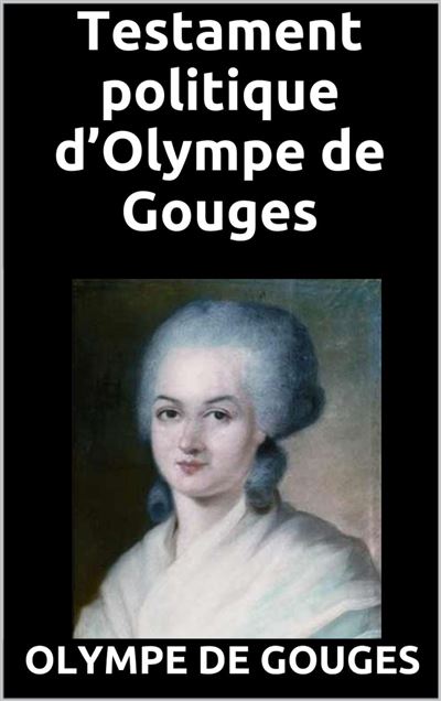 Testament politique d’Olympe de Gouges - ebook (ePub) - Olympe de ...