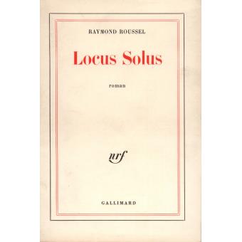 Locus solus - Raymond Roussel - Achat Livre | fnac