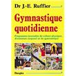 Gymnastique quotidienne. programme journalier - broché - James-Edouard ...
