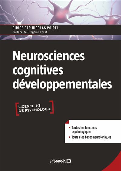 Neurosciences cognitives développementales 2020 - broché - Nicolas Poirel, Gregoire Borst ...
