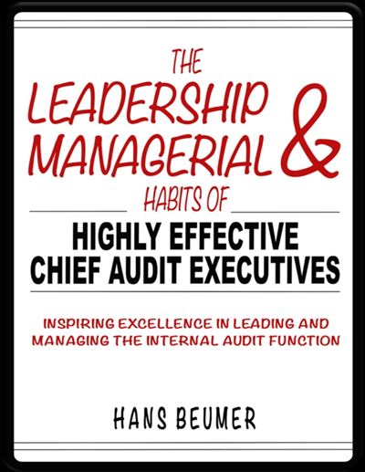 The Leadership & Managerial Habits of Highly Effective Chief Audit ...