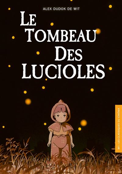 Le Tombeau des lucioles - broché - Alex Dudok de Wit - Achat Livre | fnac