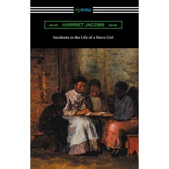 Incidents in the Life of a Slave Girl - ebook (ePub) - Harriet Jacobs ...