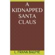 A Kidnapped Santa Claus - ebook (ePub) - L. Frank Baum - Achat ebook | fnac