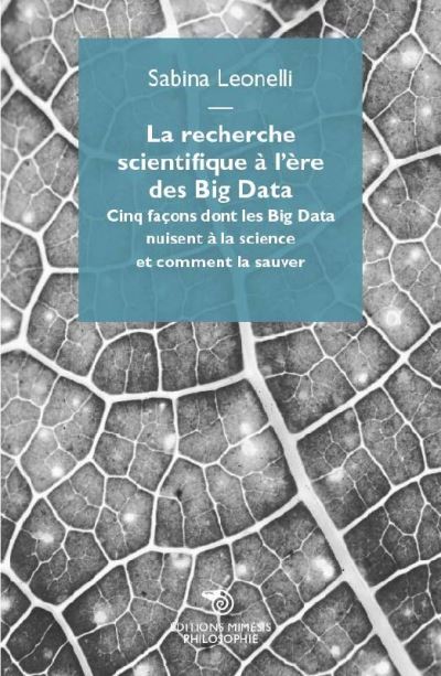 La recherche scientifique à l'ère des Big Data - broché - Sabina ...