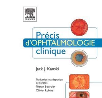 Précis d'ophtalmologie clinique - broché - Jack Kanski - Achat Livre | fnac