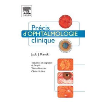 Précis d'ophtalmologie clinique - broché - Jack Kanski - Achat Livre | fnac