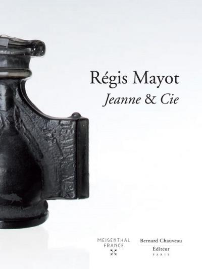 Régis Mayot : Jeanne et Cie - broché - Collectif - Achat Livre | fnac