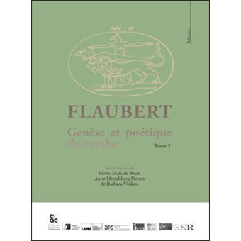 Flaubert Les pouvoirs du mythe Tome 2 - broché - Collectif - Achat ...
