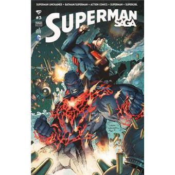 Superman Saga - Tome 3 - Superman Saga 03 - Scott Snyder, Jim Lee ...