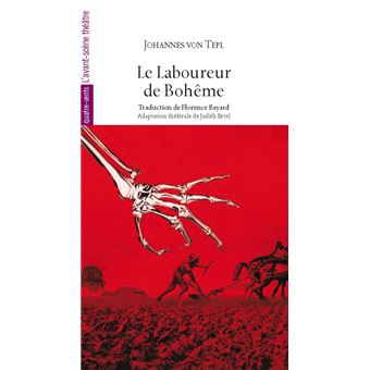 Le Laboureur de Bohême - broché - Johannes Von Tepl, Florence Bayard ...