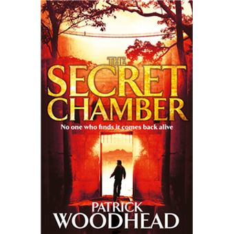 The secret chamber - Poche - Patrick Woodhead - Achat Livre ou ebook | fnac