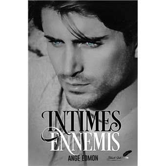 Intimes Ennemis - broché - Ange Edmon - Achat Livre ou ebook | fnac