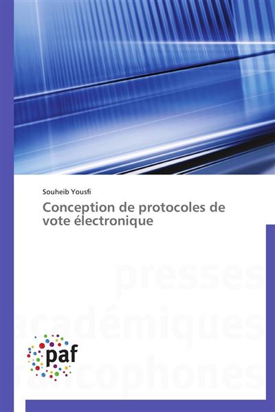 Conception de protocoles de vote électronique - broché - YOUSFI-S ...