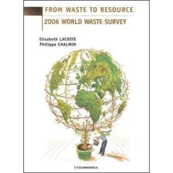 From waste to resource 2006 World Waste Survey - broché - VEOLIA ...