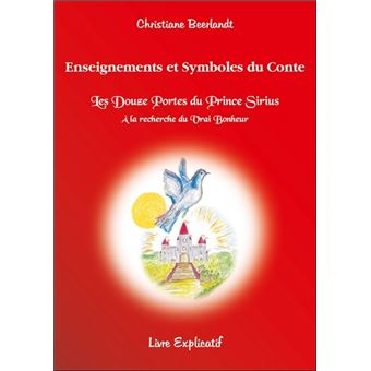 Enseignements et Symboles du Conte - "Les Douze Portes du Prince Sirius ...